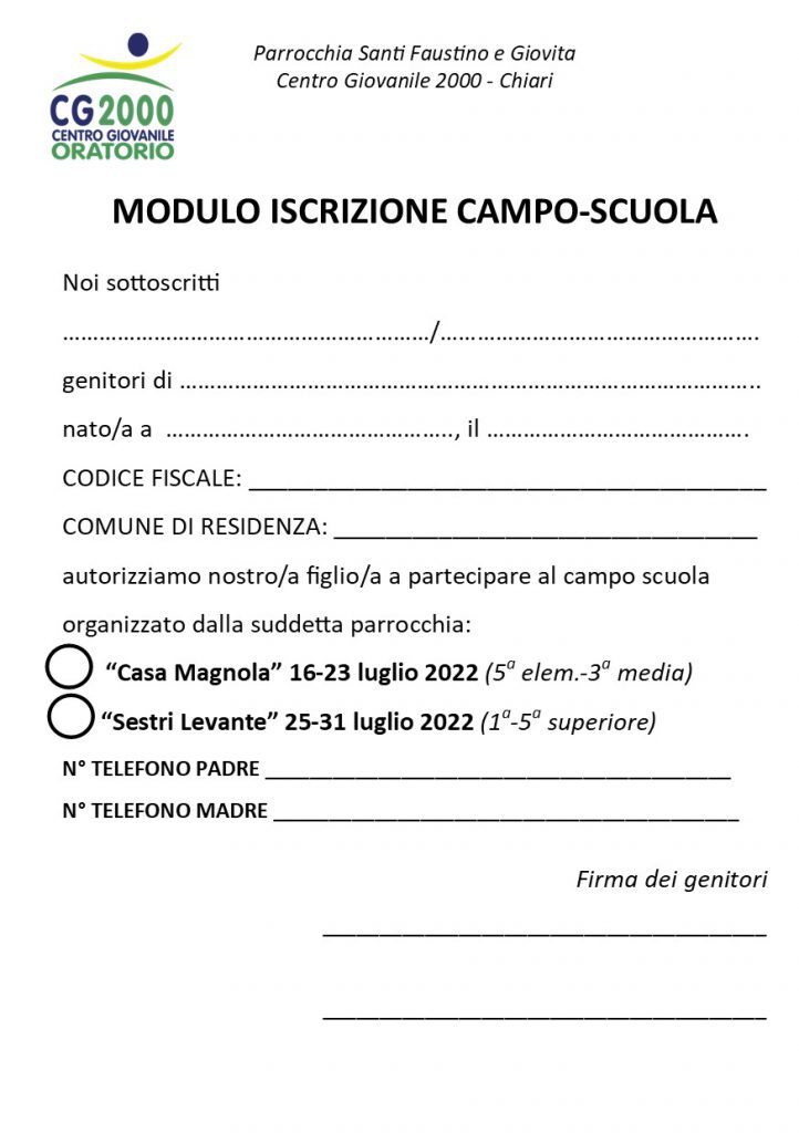 Modulo iscrizione Campi Scuola 2022 – CG2000 Modulo iscrizione Campi Scuola 2022 – CG2000